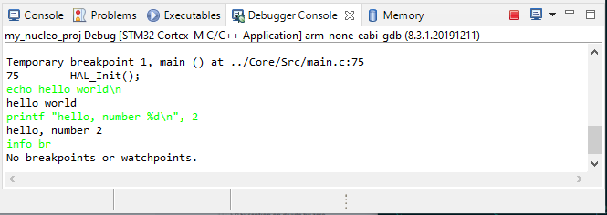 Gdb Commands Echo Printf In Debug Configuration Stmicroelectronics Community 9914