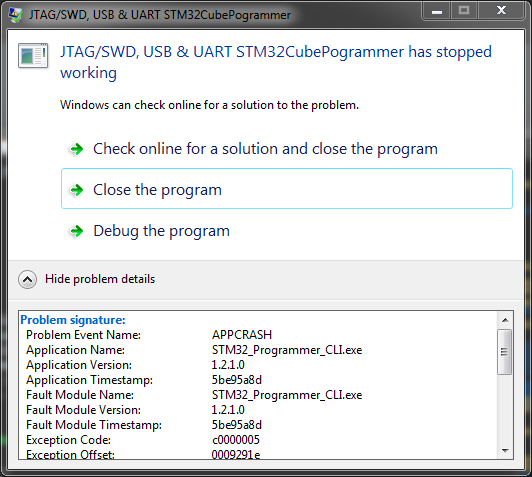 STM32 Cube programmer crashes when programming STM ... STM32 Cube programmer crashes when programming STM ...