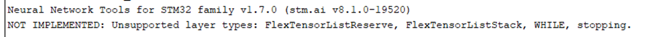 X-CUBE-AI, tflite LSTM model: Unsupported layer ty... - STMicroelectronics Community