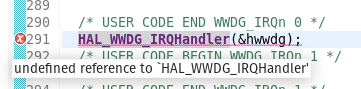 I am getting undefined reference to `HAL_WWDG_IRQH... - STMicroelectronics Community