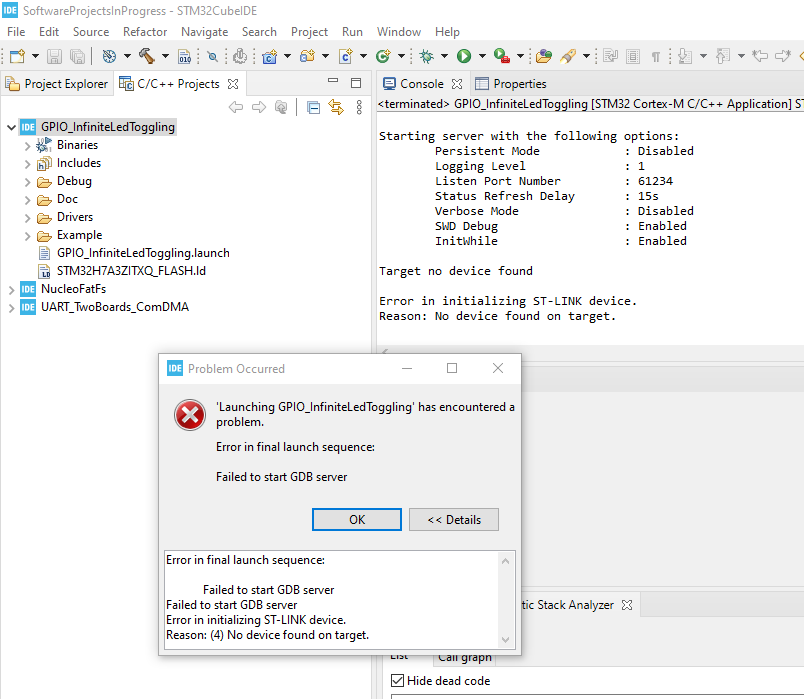 Failed to start GDB server today - STMicroelectronics Community Failed to start GDB server today - STMicroelectronics Community