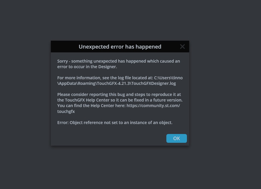 TouchGFX 4.21.3 crashes with ERROR TouchGFXDesigne... - STMicroelectronics Community